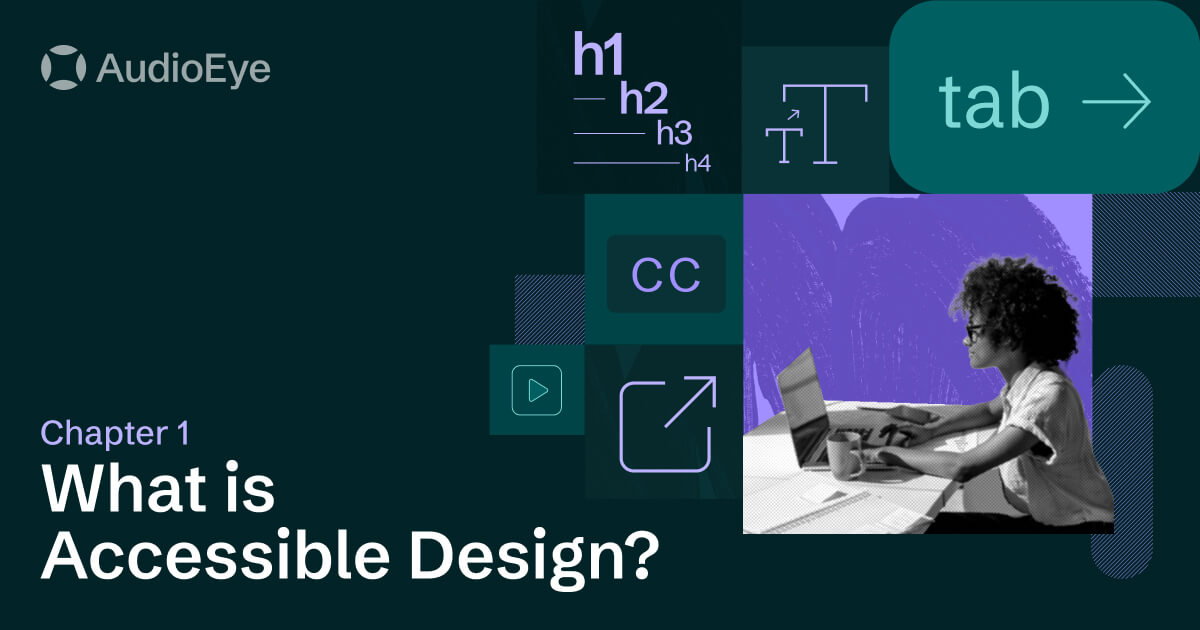 What is Accessible Design? | Accessible Design | AudioEye Learning